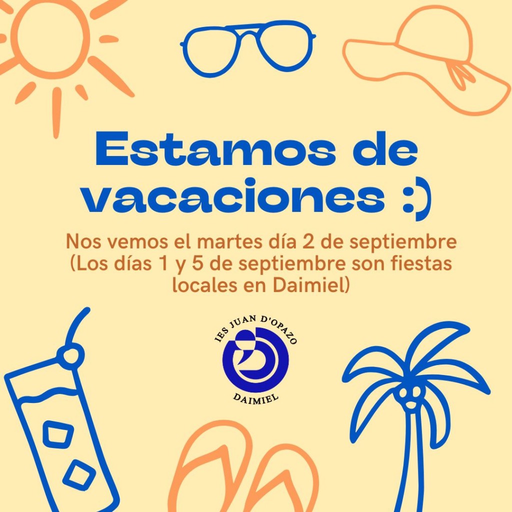 Nos vamos de vacaciones » IES JUAN D'OPAZO